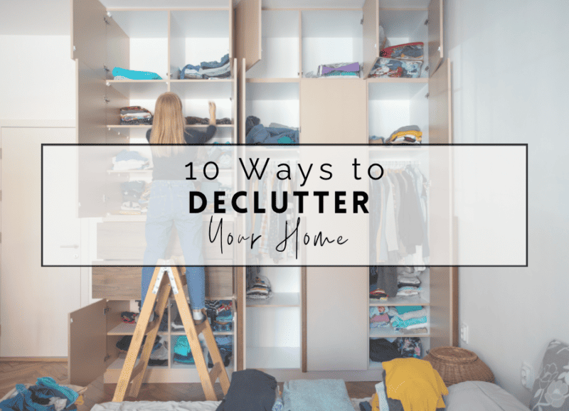 10 Simple Ways to Declutter your Home - Briana L. Potter